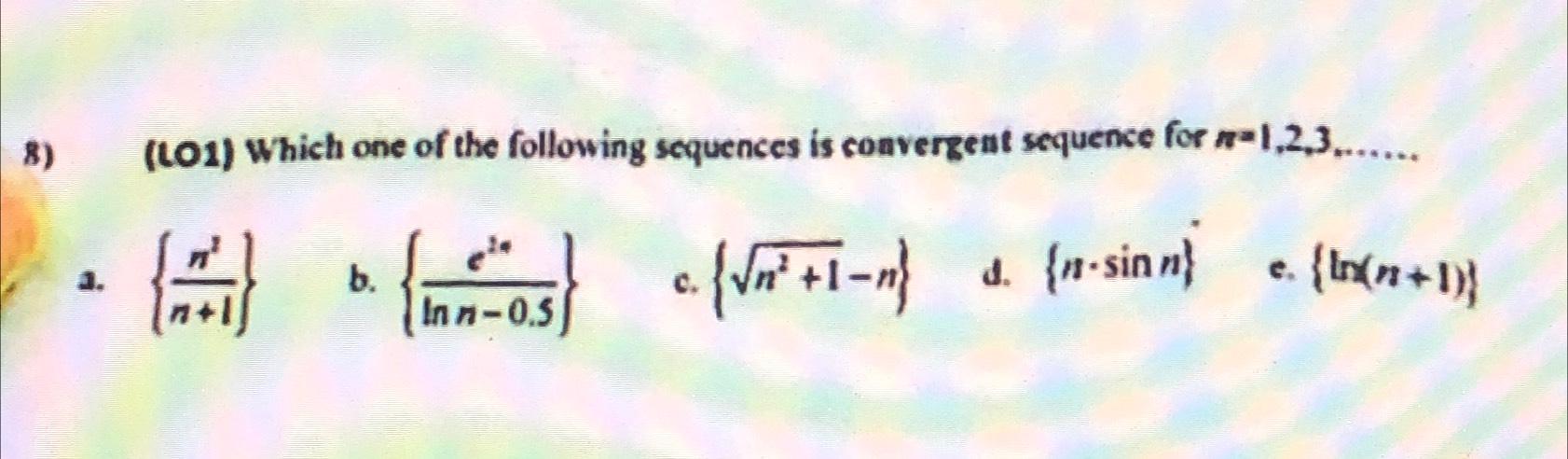 Solved (LO1) ﻿Which one of the following sequences is | Chegg.com