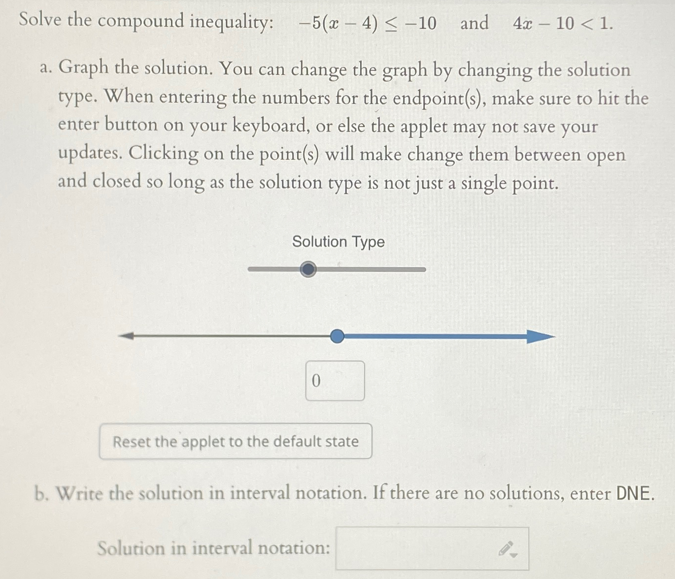 Solved Solve the compound inequality: ,-5(x-4)≤-10 ﻿and | Chegg.com