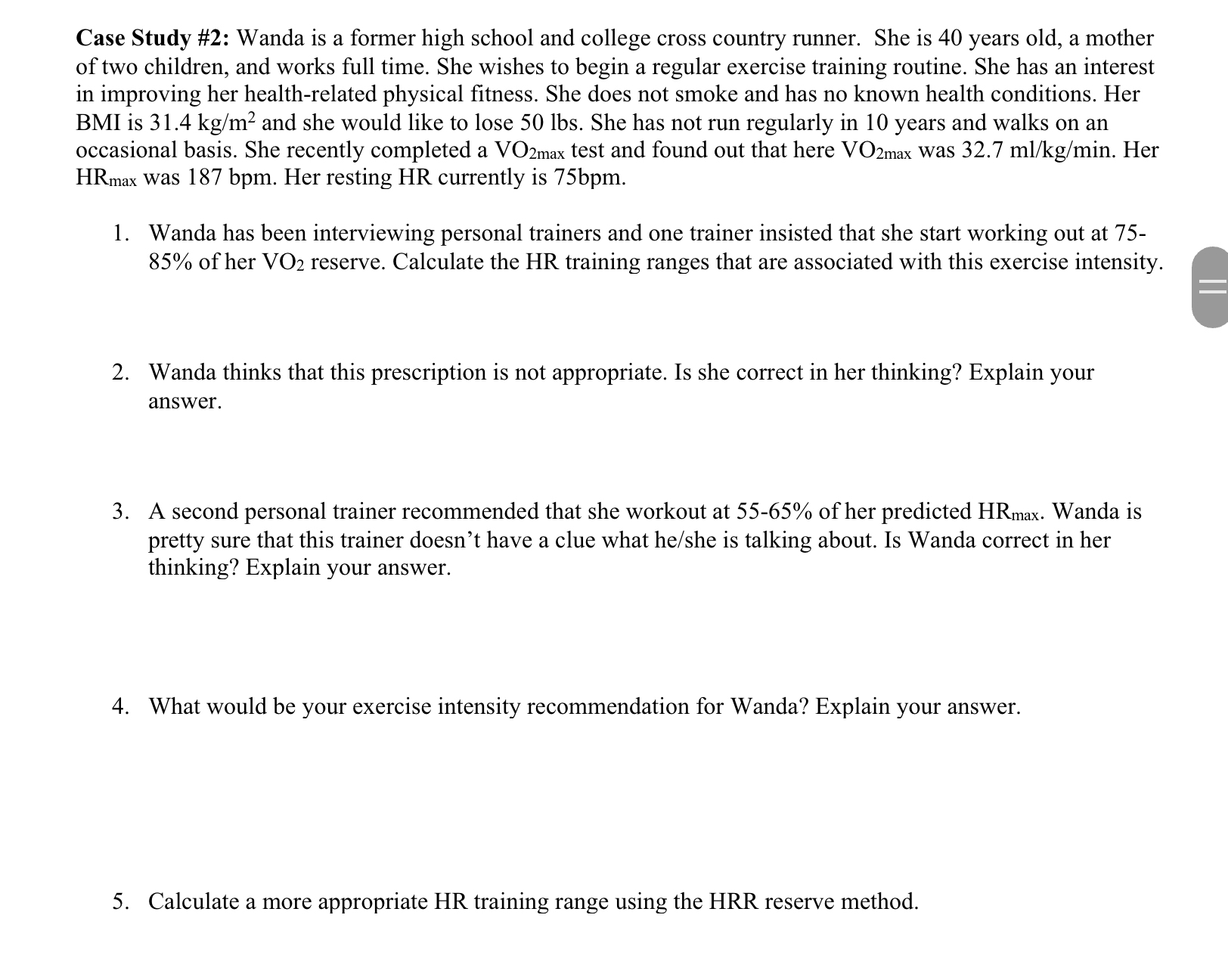 Solved Case Study #2: Wanda is a former high school and | Chegg.com