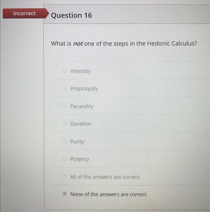 What is not one of the steps in the Hedonic Calculus? | Chegg.com