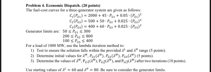 Solved Problem 4. ﻿Economic Dispatch. (20 ﻿points)The | Chegg.com
