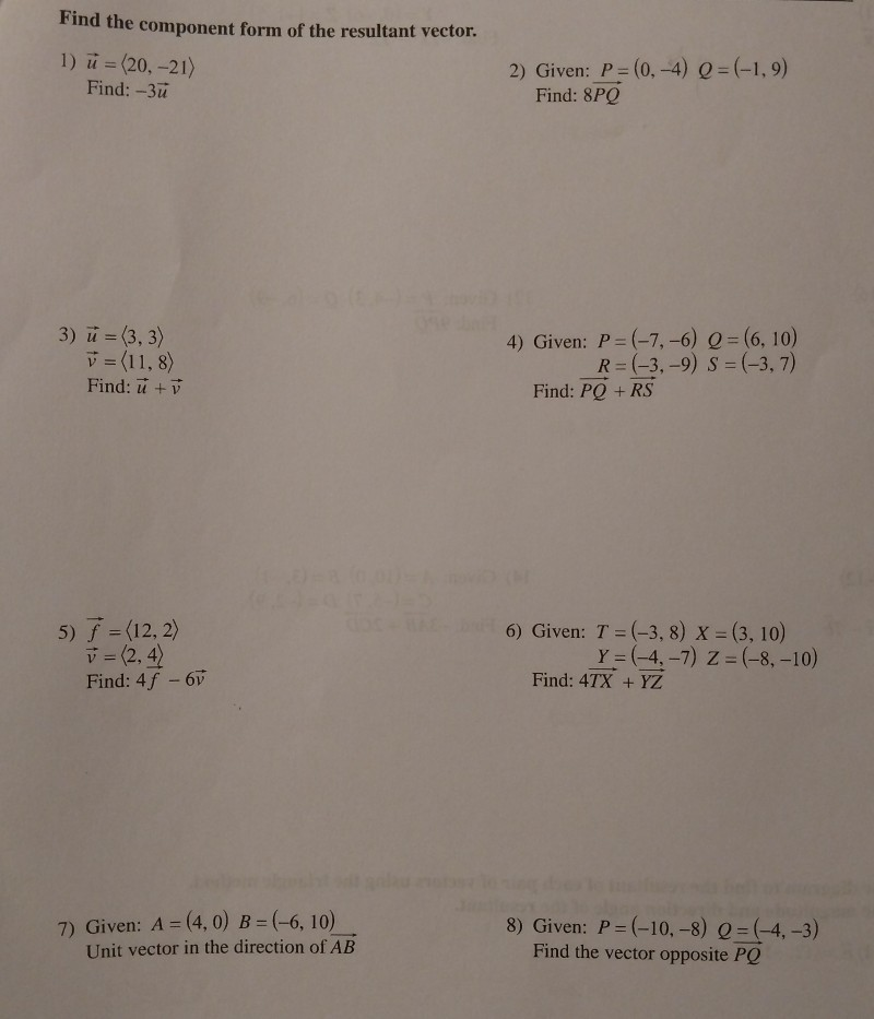 Solved Find the component form of the resultant vector. 1) ū | Chegg.com