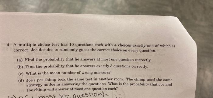 Solved 4. A multiple choice test has 10 questions each with | Chegg.com
