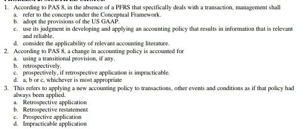 Solved 1. According to PAS 8, in the absence of a PFRS that | Chegg.com