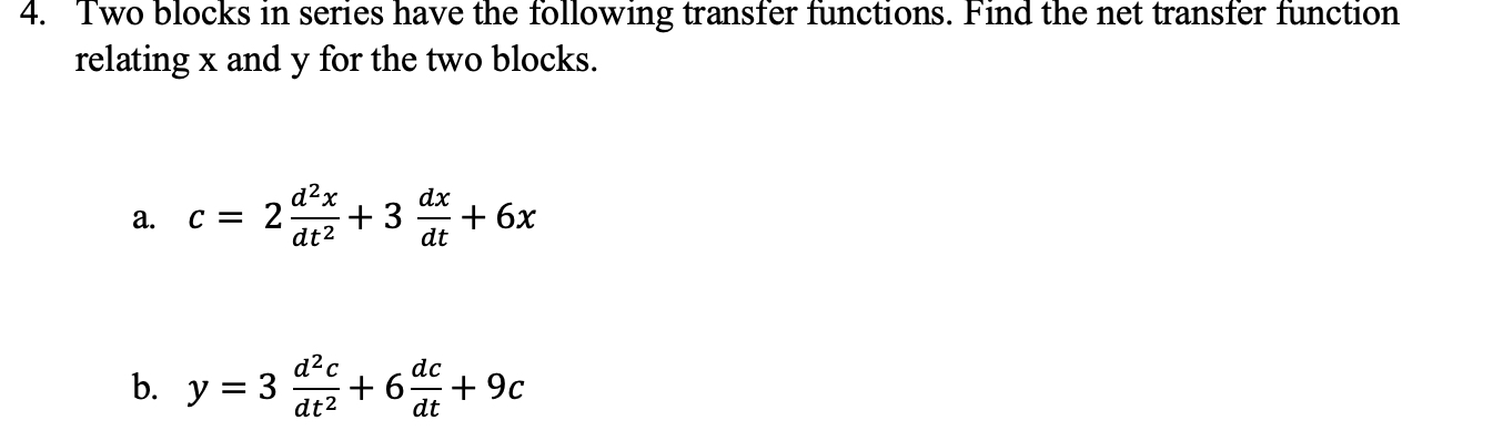 Solved Two blocks in series have the following transfer | Chegg.com