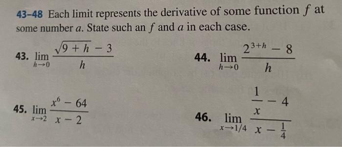 Solved 43-48 Each limit represents the derivative of some | Chegg.com