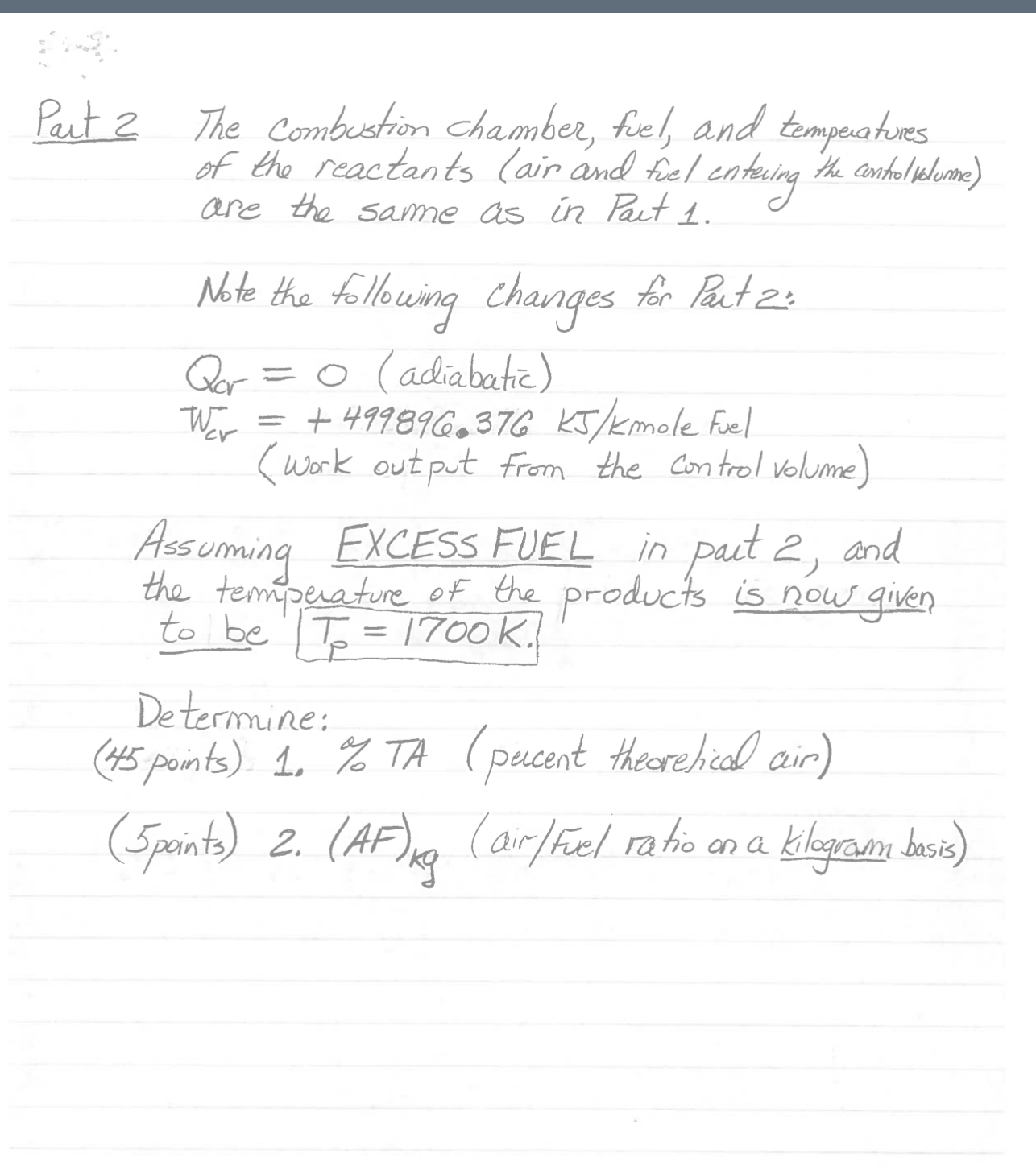 Solved Part 2 ﻿The combustion chamber, fuel, and | Chegg.com