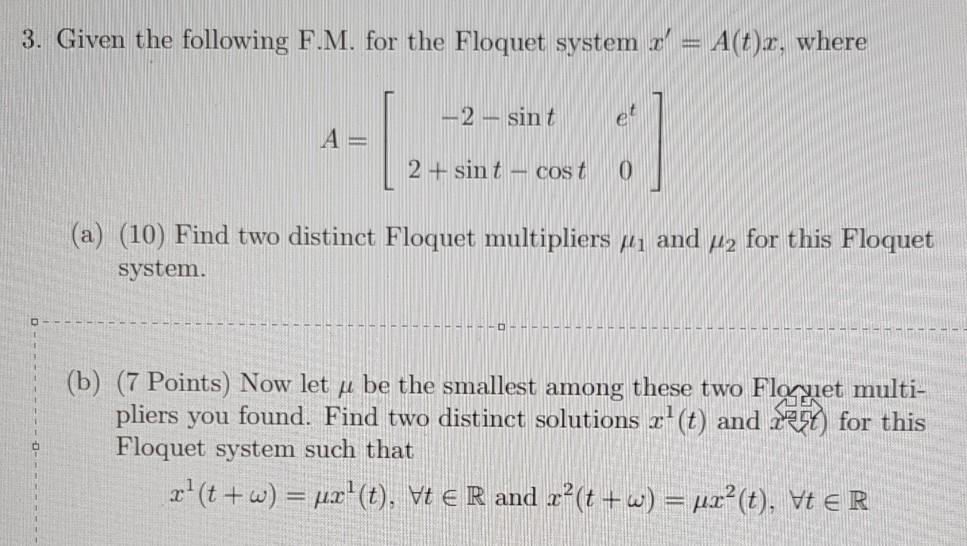 3. Given the following F.M. for the Floquet system z | Chegg.com