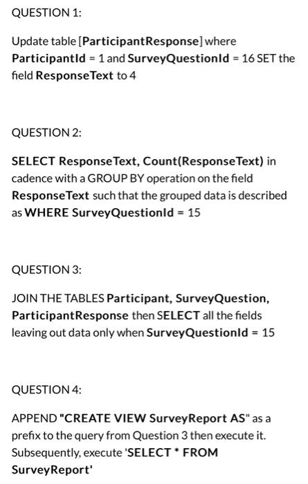 Solved QUESTION 1: Update table [ParticipantResponse] where | Chegg.com
