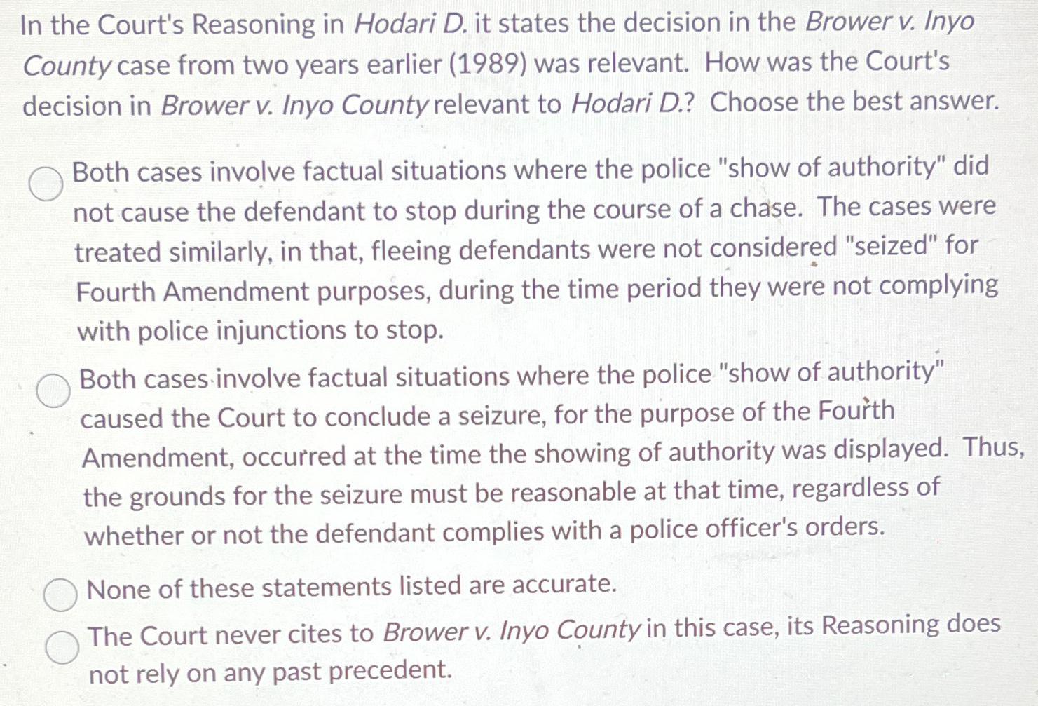 Solved In the Court's Reasoning in Hodari D. ﻿it states the | Chegg.com