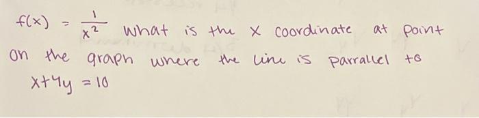 Solved f(x)=x21 what is the x coordinate at point on the | Chegg.com