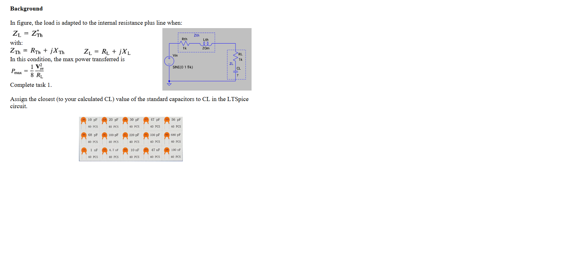 Solved BackgroundIn figure, the load is adapted to the | Chegg.com