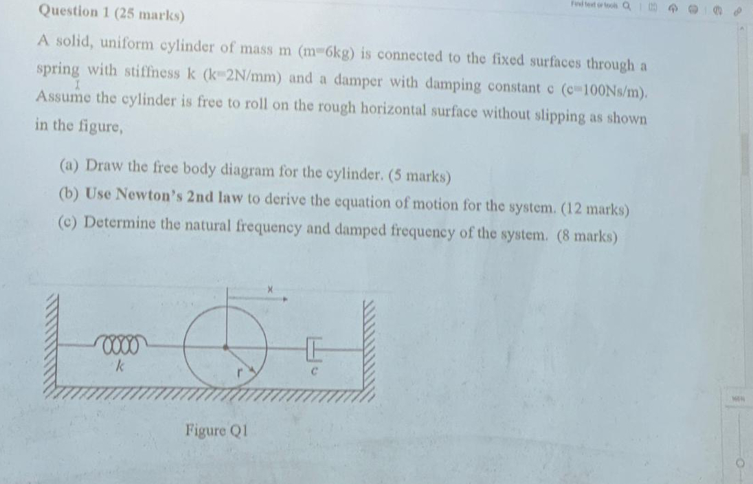 Solved Question 1 (25 ﻿marks)A solid, uniform cylinder of | Chegg.com
