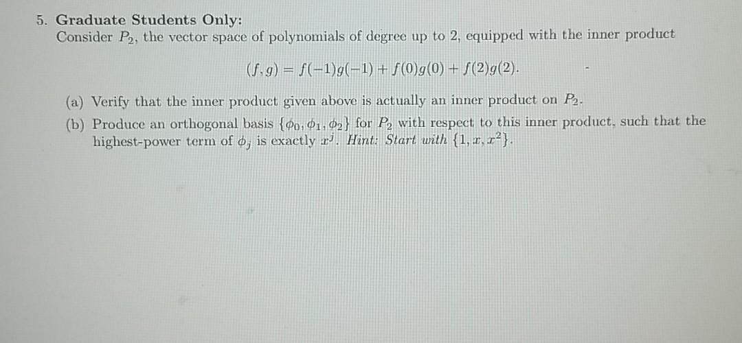 Solved 5. Graduate Students Only: Consider P2, the vector | Chegg.com