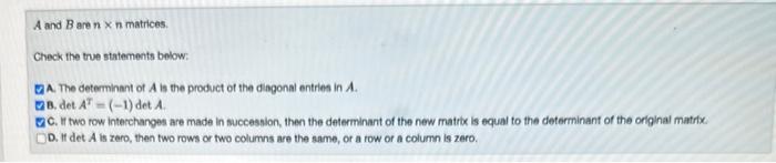 Solved A and B are n×n matrices. Check the true statements | Chegg.com