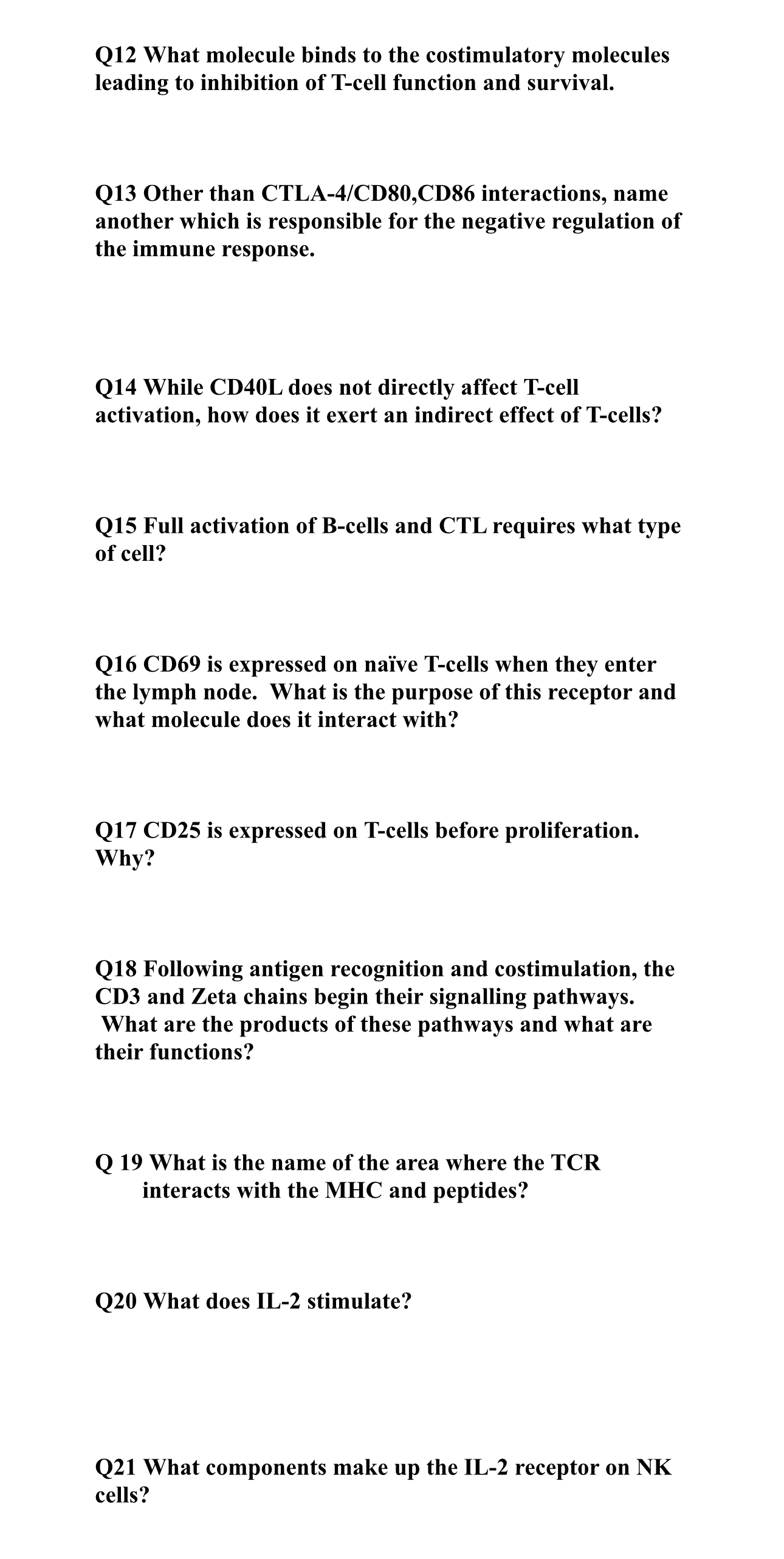 Solved Q12 ﻿What molecule binds to the costimulatory | Chegg.com