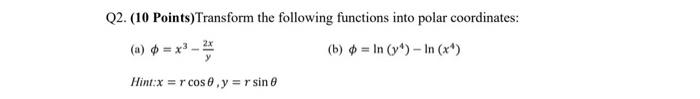 Solved Q2. (10 Points)Transform the following functions into | Chegg.com