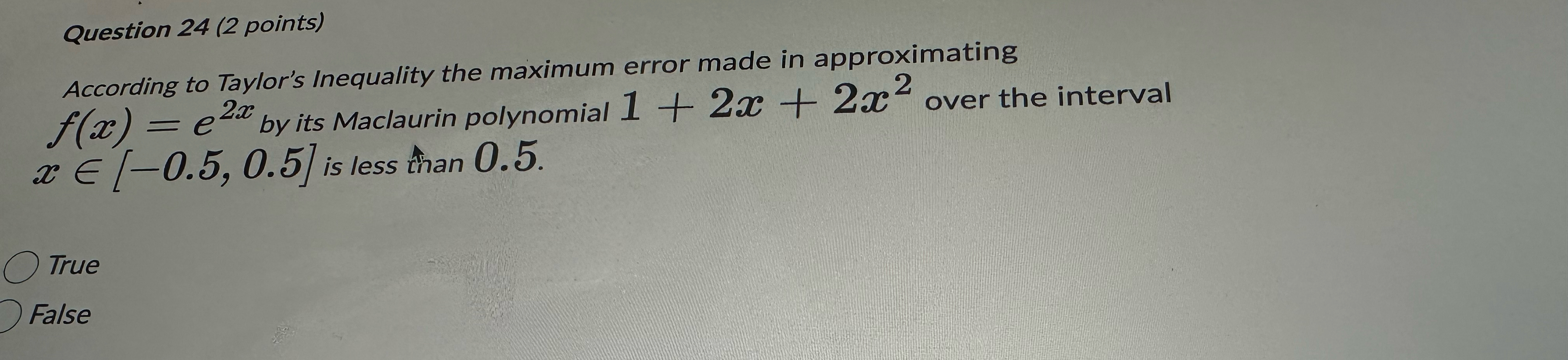 Solved Question 24 (2 ﻿points)According to Taylor's | Chegg.com