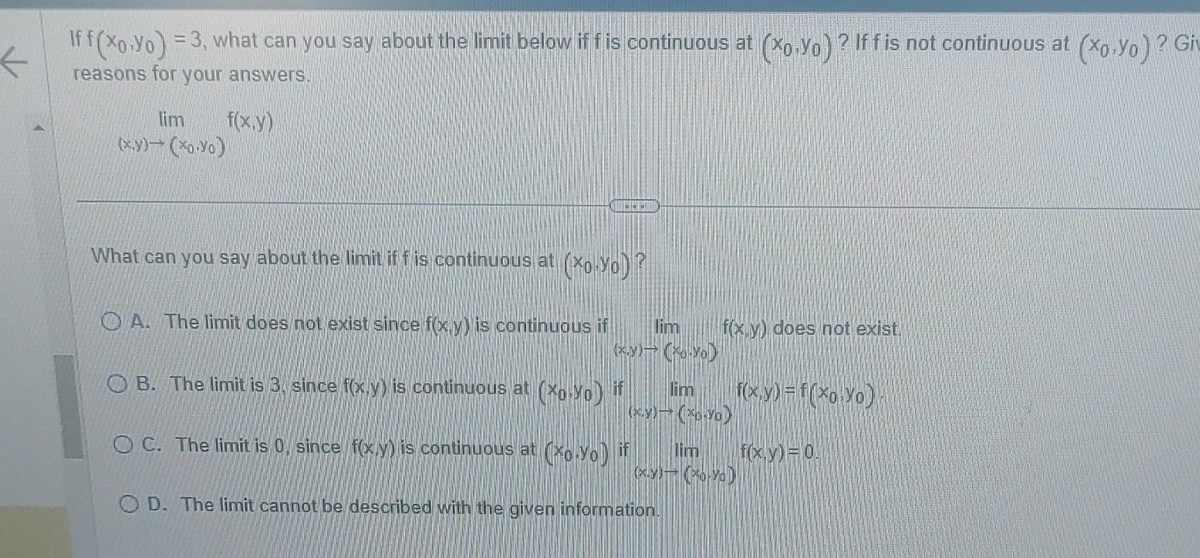 Solved If f(x0,y0)=3, what can you say about the limit below | Chegg.com