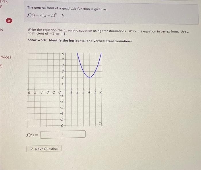 Solved The general form of a quadratic function is given as | Chegg.com