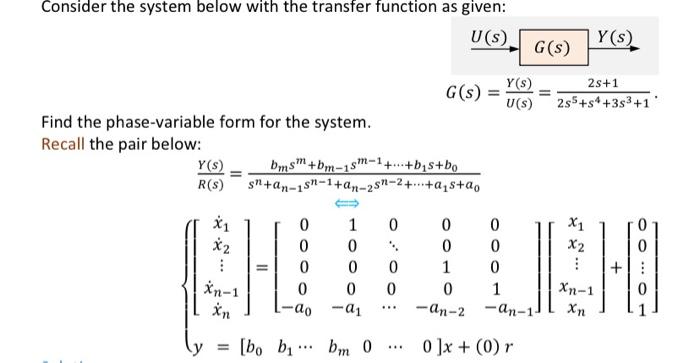 Solved G(s)=U(s)Y(s)=2s5+s4+3s3+12s+1 Find the | Chegg.com