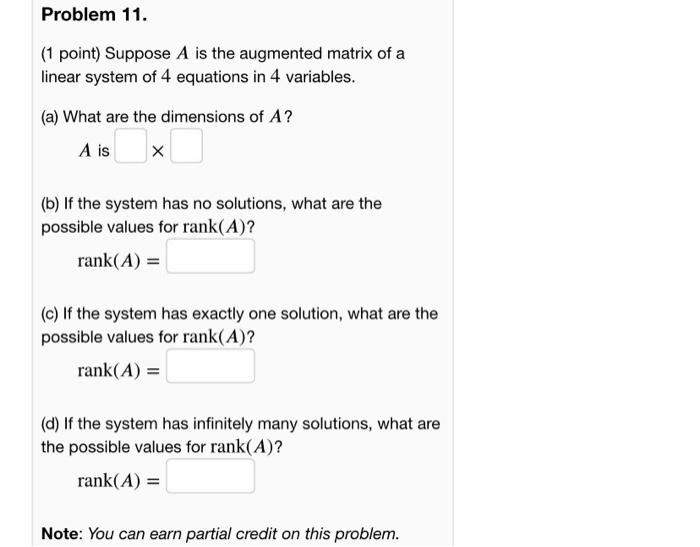 Solved Problem 11. (1 point) Suppose A is the augmented | Chegg.com