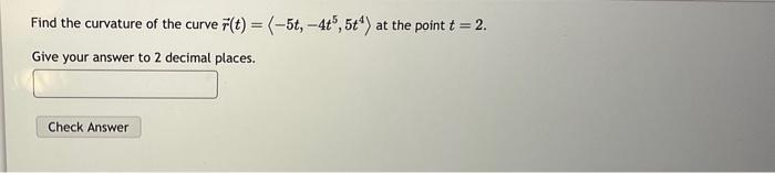 Solved Find the curvature of the curve \\( | Chegg.com
