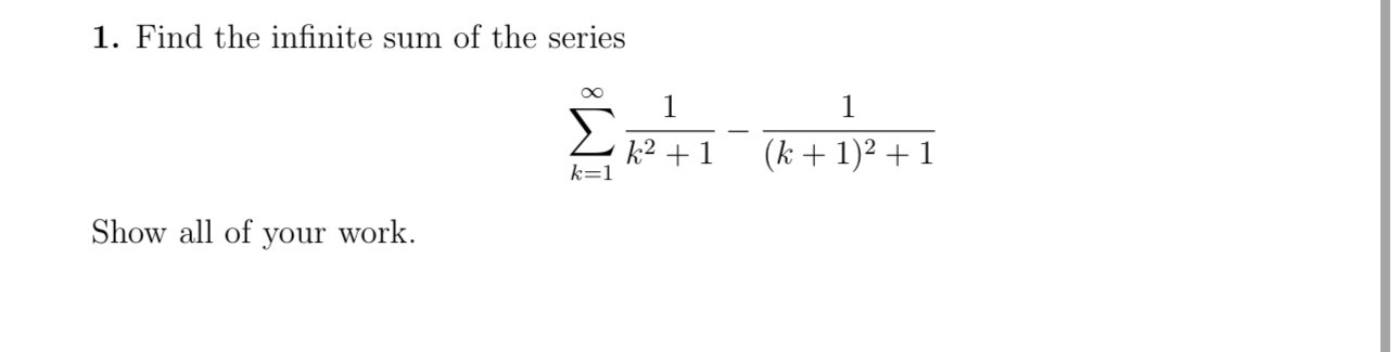 Solved Find the infinite sum of the | Chegg.com
