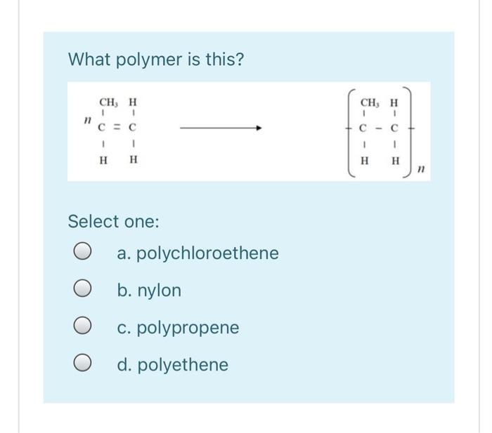 Solved What type of polymerisation is show here? polymer | Chegg.com