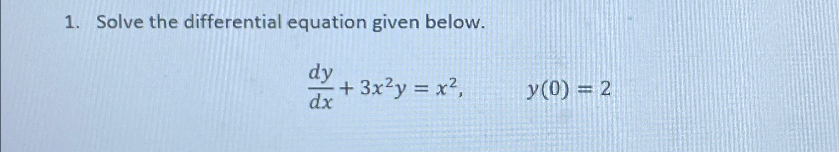 Solved Solve the differential equation given | Chegg.com