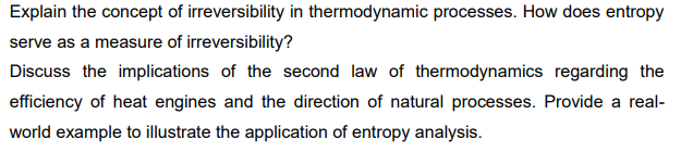 [Solved]: Explain the concept of irreversibility in thermo