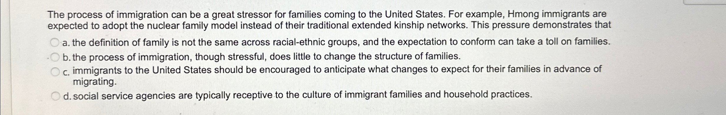 Solved The process of immigration can be a great stressor | Chegg.com