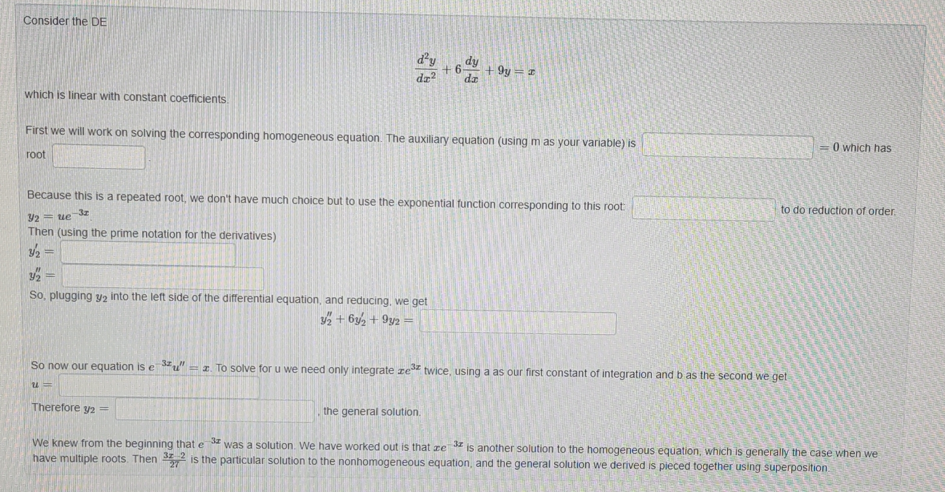 Solved Considere el DEd2ydx2+6dydx+9y=x ﻿que es lineal con | Chegg.com