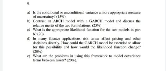 Solved 9 a) is the conditional or unconditional variance a | Chegg.com