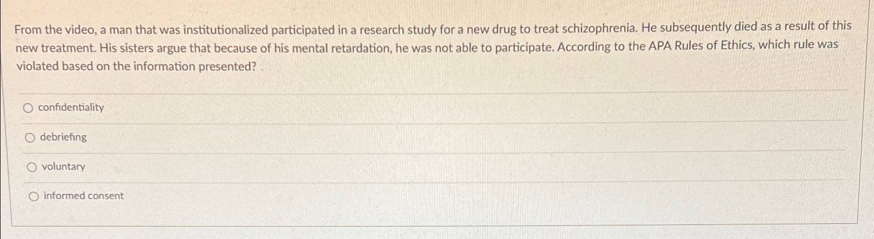 Solved From the video, a man that was institutionalized | Chegg.com