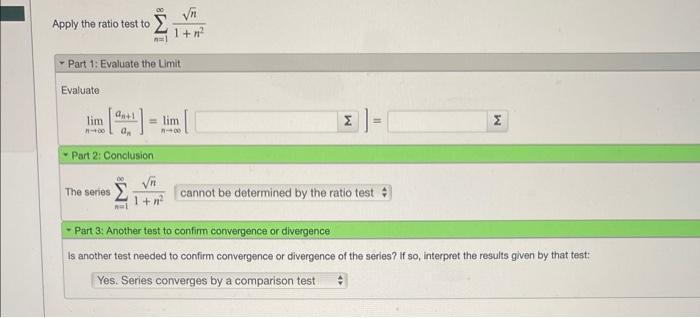 Solved ply the ratio test to ∑n=1∞1+n2n Part 1: Evaluate the | Chegg.com