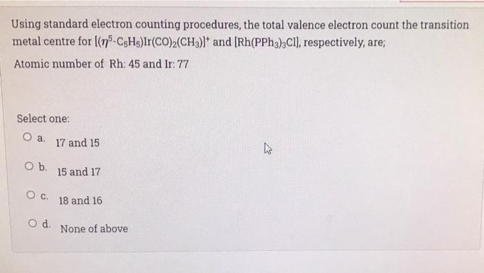 Solved Using standard electron counting procedures, the | Chegg.com