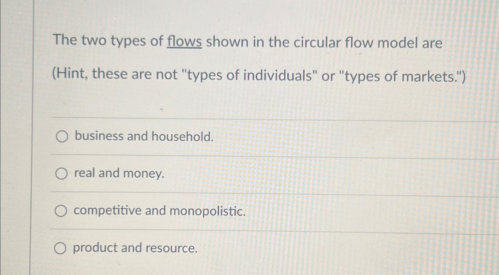 Solved The two types of flows shown in the circular flow | Chegg.com