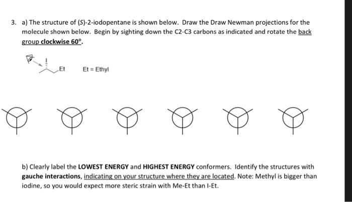 Solved 3. a) The structure of (S)-2-iodopentane is shown | Chegg.com