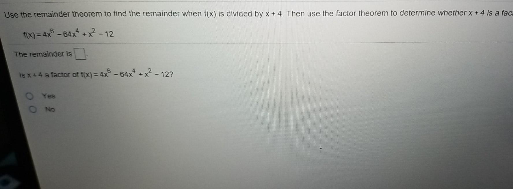 Solved Use the remainder theorem to find the remainder when | Chegg.com