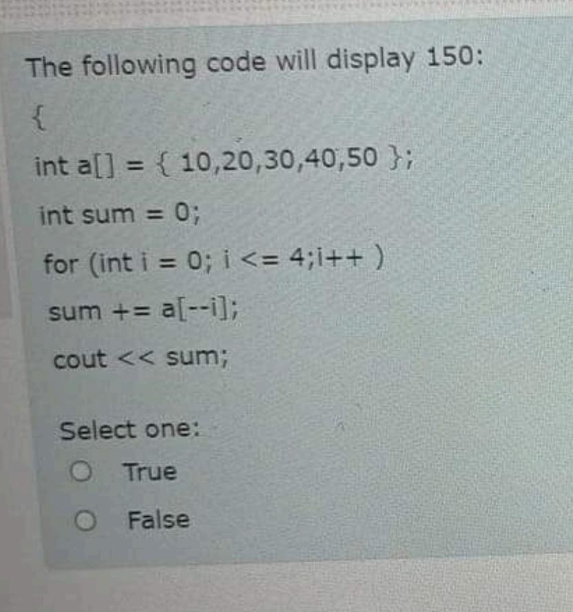 Solved The following code will display 150 ﻿:Select | Chegg.com