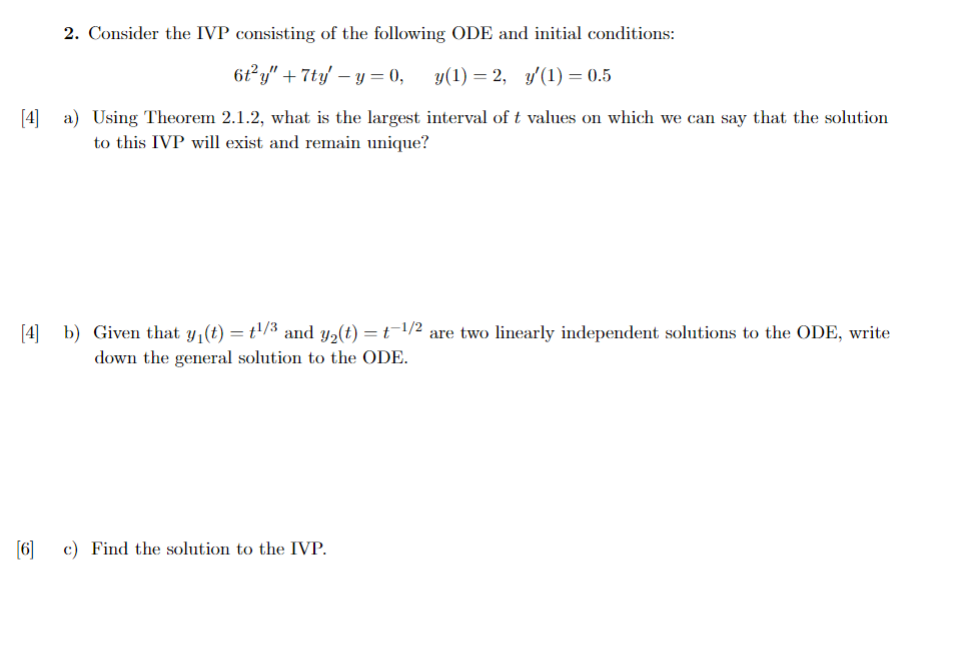 Solved Consider the IVP consisting of the following ODE and | Chegg.com