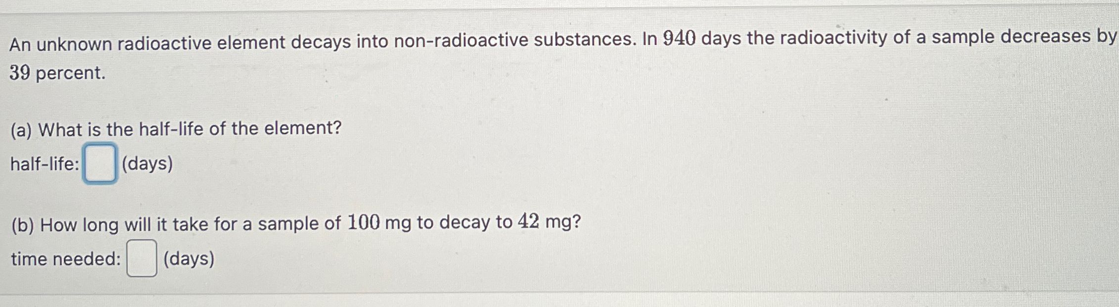 Solved An unknown radioactive element decays into | Chegg.com