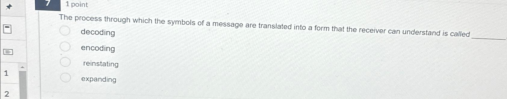 Solved 1 ﻿pointThe process through which the symbols of a | Chegg.com