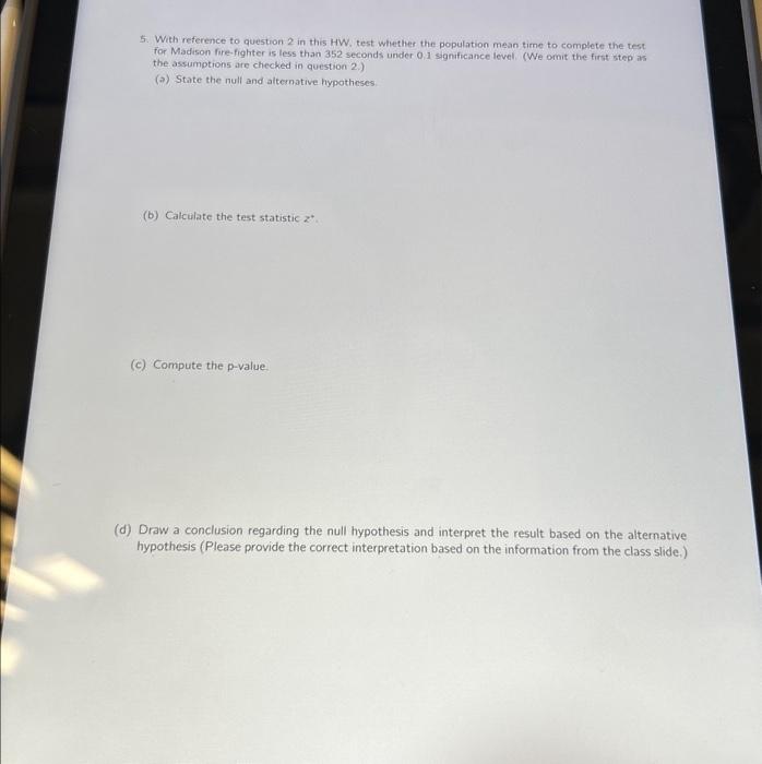 Solved 5. With reference to question 2 in this HW. test | Chegg.com