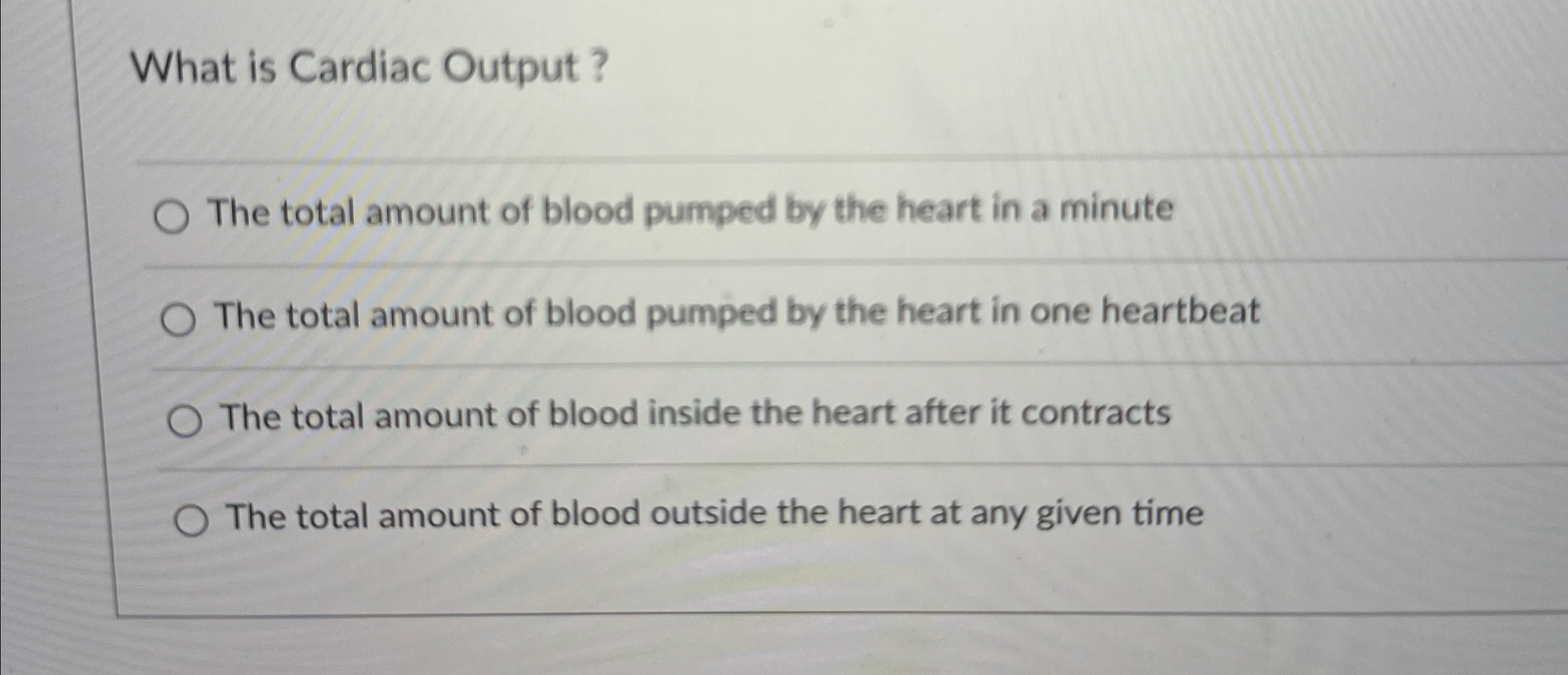 Solved What is Cardiac Output?The total amount of blood | Chegg.com