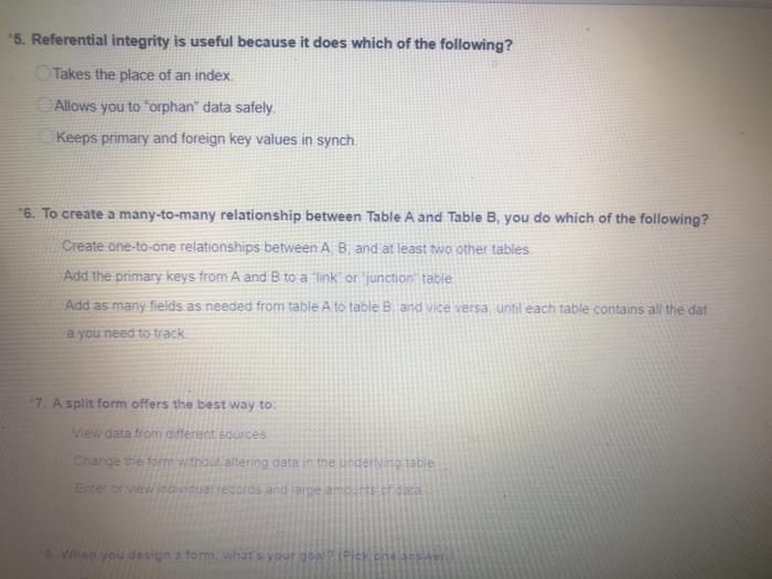 Solved 5. Referential integrity is useful because it does | Chegg.com