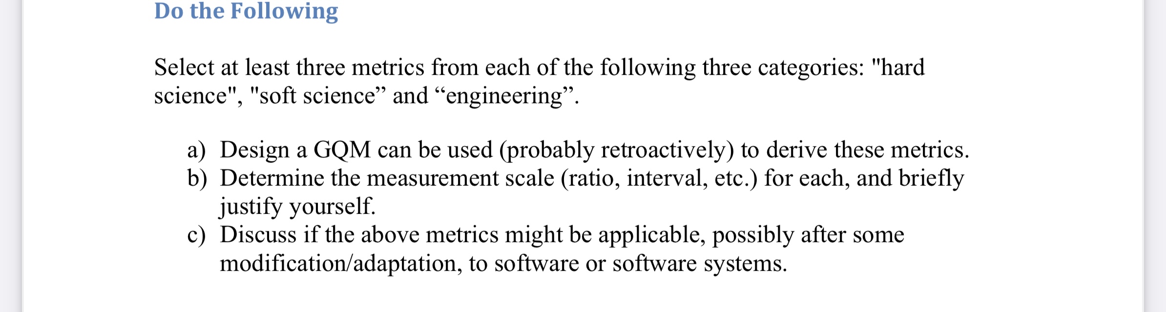 Solved Do the FollowingSelect at least three metrics from | Chegg.com