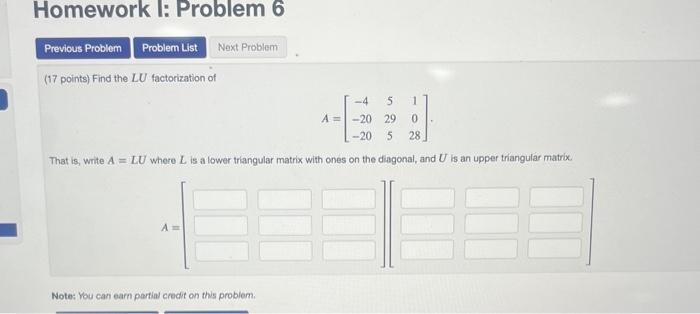 Solved (17 points) Find the LU factorization of | Chegg.com