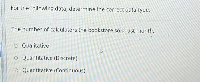 Solved For the following data, determine the correct data | Chegg.com